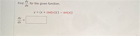 Solved Find Dydx ﻿for The Given