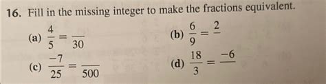 Solved Fill In The Missing Integer To Make The Fractions