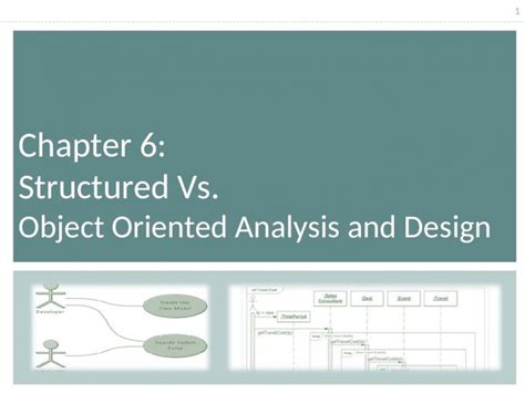 Ppt Chapter 6 Structured Vs Object Oriented Analysis And Design Dokumen Tips