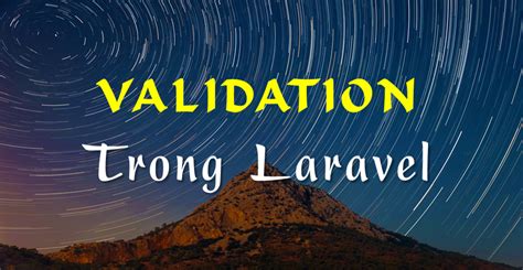 Validation Trong Laravel Thầy Long Web