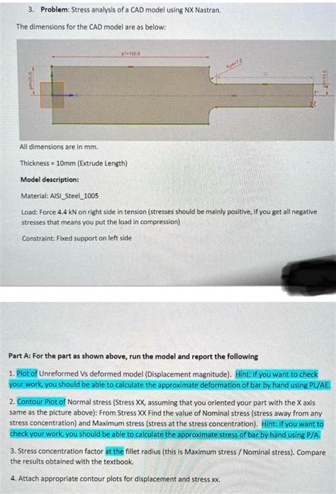 3 Problem Stress Analysis Of A Cad Model Using Nx Nastran The Dimensions For The Cad Model