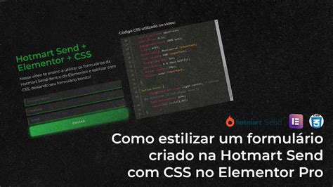 como estilizar um formulário criado na hotmart send com css no