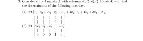 solved 2 consider a 4×4 matrix a with columns v1 v2 v3 v4