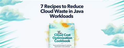 Introducing The Cloud Cost Optimization Cookbook Azul Better Java Performance Superior Java