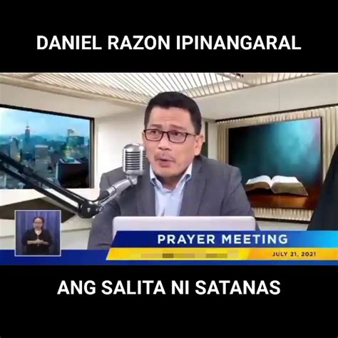 Daniel Razon Ipinangaral Ang Salita Ni Satanas R Exandclosetadd