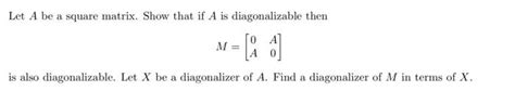 Solved Let A be a square matrix. Show that if A is | Chegg.com