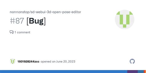 Bug · Issue 87 · Nonnonstopsd Webui 3d Open Pose Editor · Github
