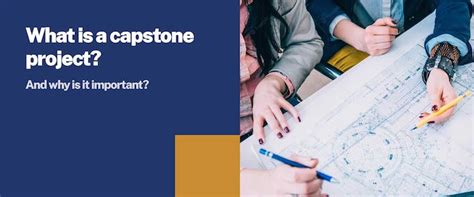 what is capstone project and why it is important sunstone
