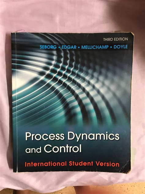 Process Dynamics And Control 3rd Edition Chemical Engineering Computers And Tech Office