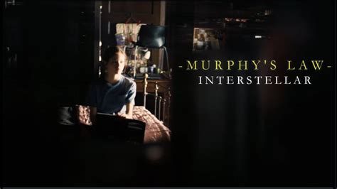 Interstellar Film Murphys Law Youtube