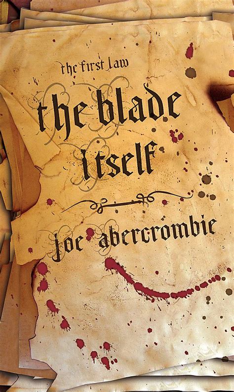 The Blade Itself: The First Law: Book One (GOLLANCZ S.F.) : Abercrombie ...