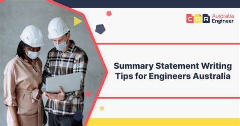 Summary Statement Writing Tips For Engineers Australia