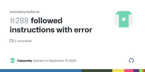 Followed Instructions With Error · Issue 288 · Turboderpexllama · Github