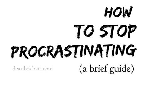 How To Stop Procrastinating A Brief Guide