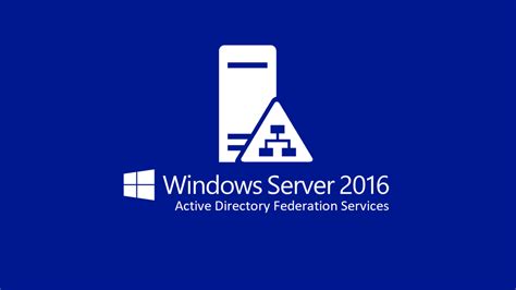 active directory federation services in windows server 2016 ict power