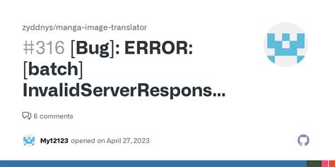 Bug Error Batch Invalidserverresponse Papago Returned Invalid