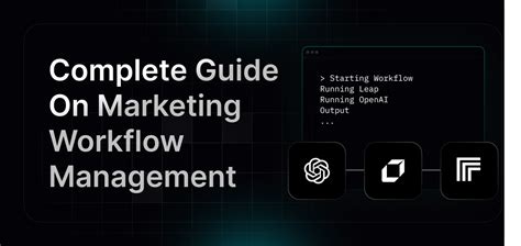 complete step by step guide on marketing workflow management