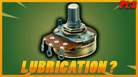 Potentiometers Lubrication And Compatibility Charts Part 3 Youtube