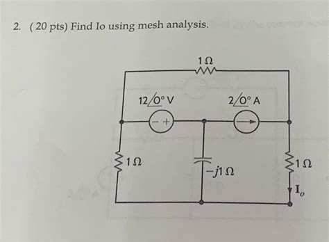 Solved 2 20pts Find Io Using Mesh Analysis