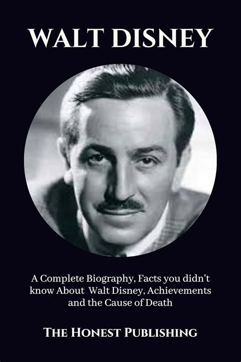 Walt Disney A Complete Biography Facts You Didnt Know
