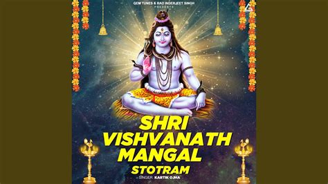 Shri Vishvanath Mangal Stotram Youtube