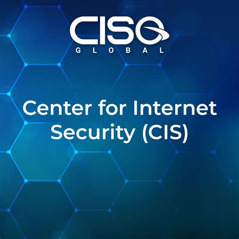 Cis — Center For Internet Security