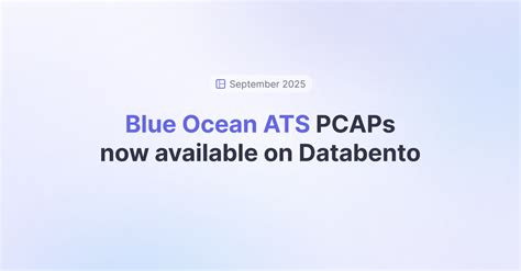 Blue Ocean Ats Pcaps Now Available Databento Blog