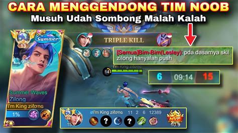 CARA MENGGENDONG TIM NOOB, KETEMU MUSUH SOMBONG LANGSUNG MODE BANTAY🔥 | MLBB - YouTube