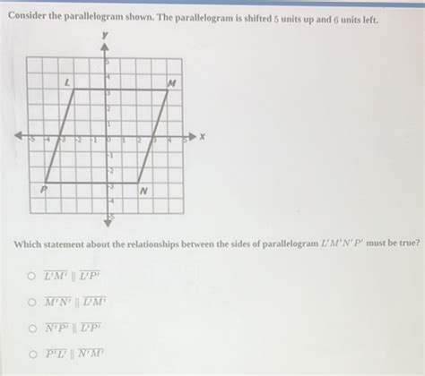 Solved Consider The Parallelogram Shown The Parallelogram Is Shifted 5 Units Up And 6 Units