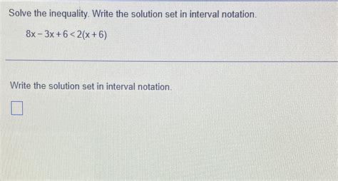 Solved Solve The Inequality Write The Solution Set In Chegg
