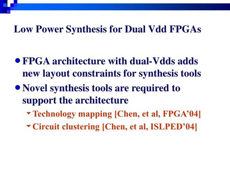 Ppt Architecture And Synthesis For Power Efficient Fpgas Powerpoint Presentation Id9343122