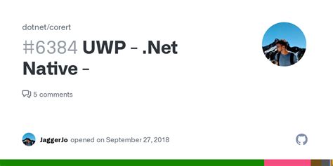 Uwp Net Native · Issue 6384 · Dotnetcorert · Github