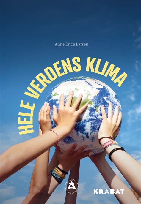 Hele Verdens Klima af Anne Erica Larsen - Hardback Bog - Gucca.dk
