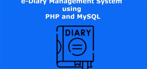 E Diary Management In Php With Source Code Phpgurukul