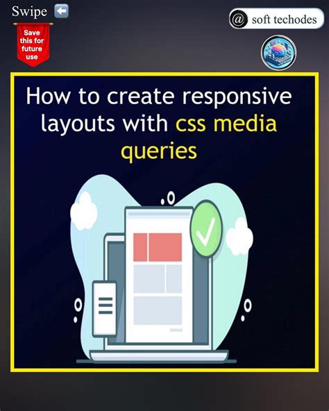 Soft Techodes How To Create Responsive Layouts With Css