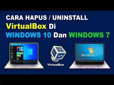 Cara Hapus Uninstall VirtualBox Di WINDOWS Dan Di WINDOWS Part YouTube