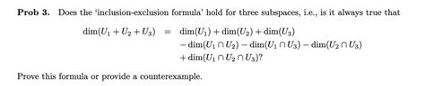 solved prob 3 does the inclusion exclusion formula hold