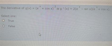 Solved The Derivative Of Gxexcosx2 ﻿is