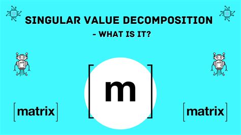 Singular Value Decomposition What Is It AnalyticsLearn