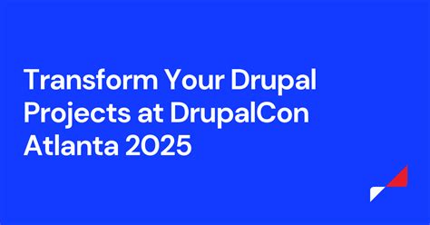 Transform Your Drupal Projects At Drupalcon Atlanta 2025 Forum One