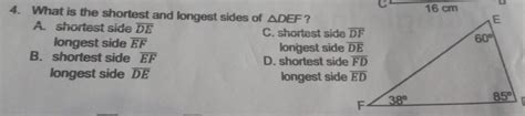 solved c 16 cm d 4 what is the shortest and longest sides of def ？ a