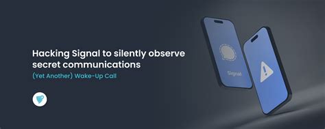 Hacking Signal To Silently Observe Secret Communications Yet Another Hacking Signal To Silently Observe Secret Communications Yet Another