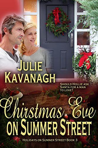Christmas Eve On Summer Street By Julie Kavanagh Goodreads