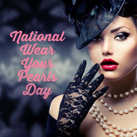 National Wear Your Pearls Day Youtube