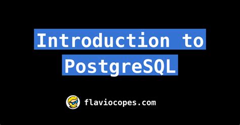 introduction to postgresql