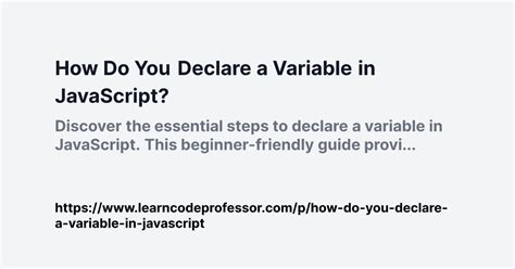 How Do You Declare A Variable In Javascript Learncodeprofessor