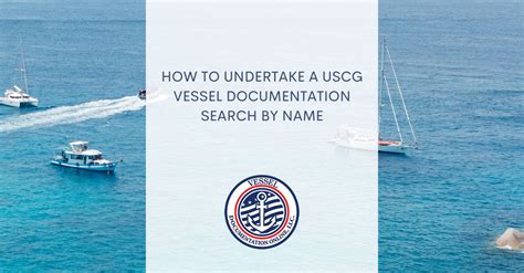 Uscg Vessel Documentation Search By Name The Procedure