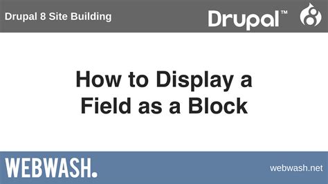How To Display A Field As A Block Webwash