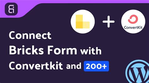 Integrating Bricks Form With Convertkit Step By Step Tutorial Bit