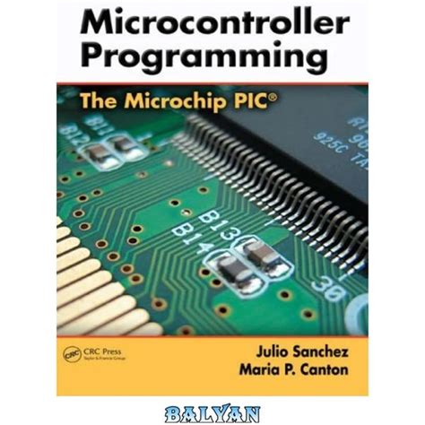 خرید و قیمت دانلود کتاب Microcontroller Programming The Microchip Pic
